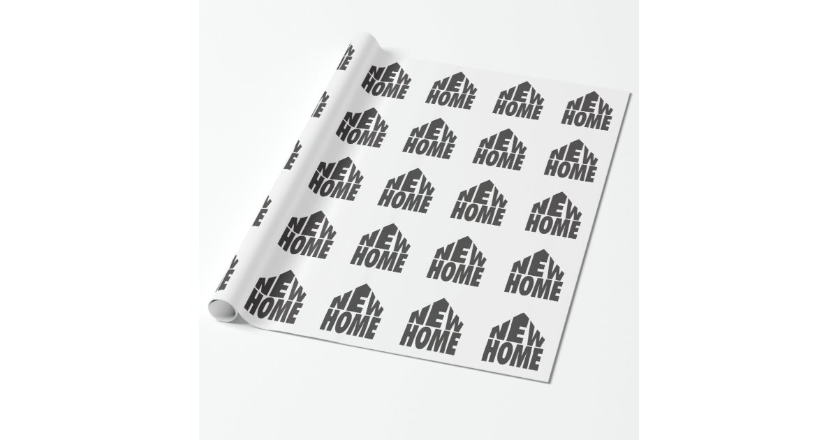 New Home Wrapping Paper | Zazzle