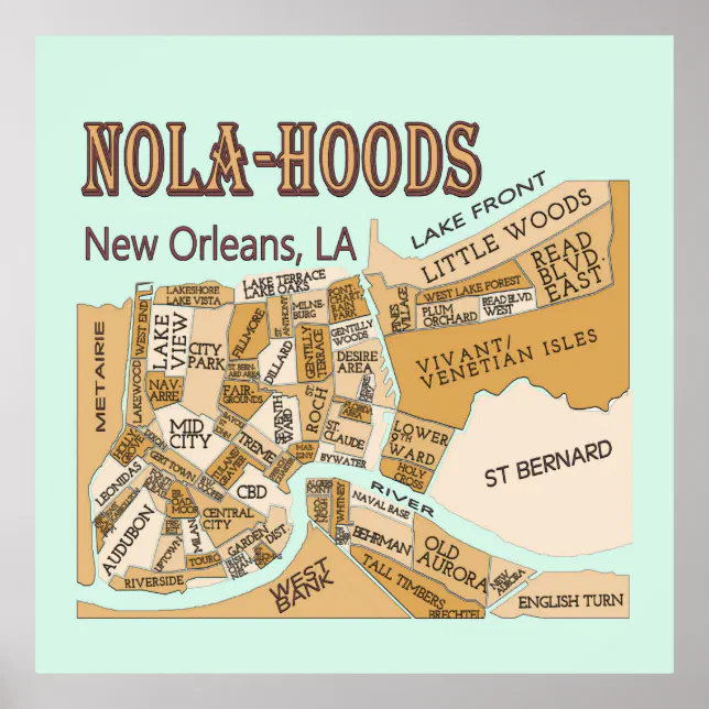 New Orleans Neighborhoods Map, NOLA_HOODS Poster | Zazzle