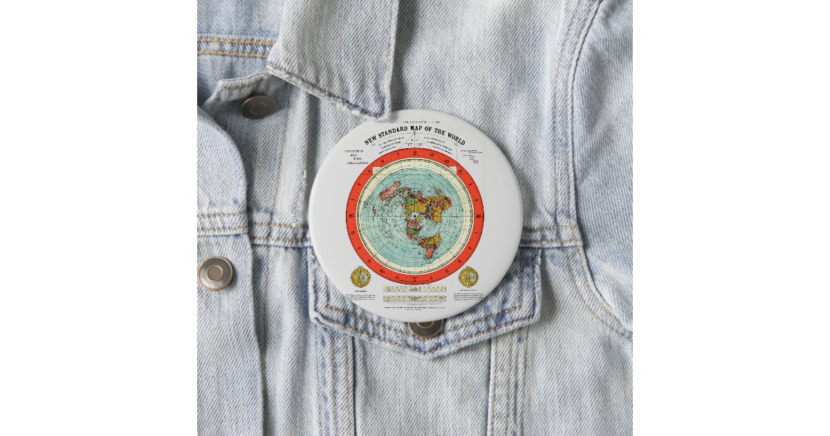 New Standard Map of the World Flat Earth Earther Pinback Button | Zazzle