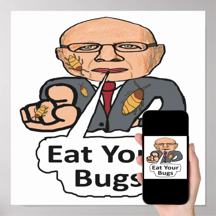 New World Order - Eat Your Bugs Poster | Zazzle