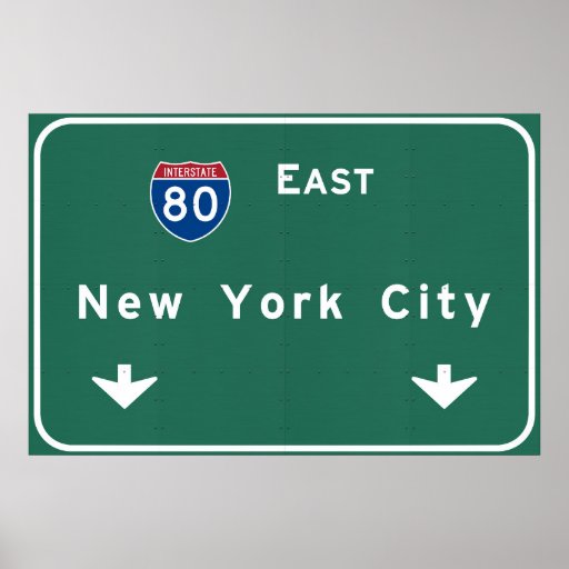 New York City Interstate Highway Freeway Road Sign Poster | Zazzle
