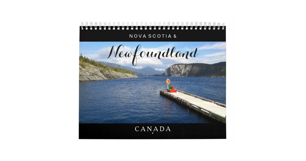 Newfoundland Nova Scotia Canada Calendar | Zazzle