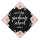 Next Stop Graduate School Blush Floral Brush Font Graduation Cap Topper ...