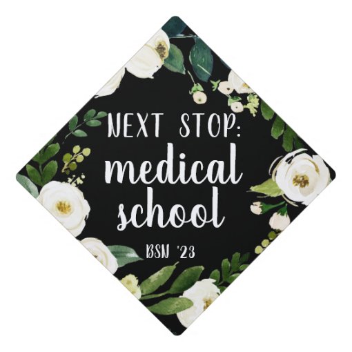 Next Stop Med School | Custom Class Year Graduation Cap Topper | Zazzle
