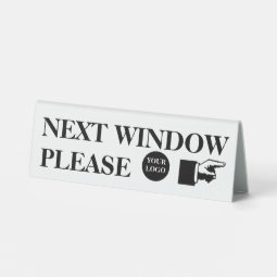 Next window please finger pointing DIY logo Table Tent Sign | Zazzle