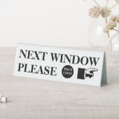 Next window please finger pointing DIY logo Table Tent Sign | Zazzle