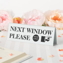 Next window please finger pointing DIY logo Table Tent Sign | Zazzle