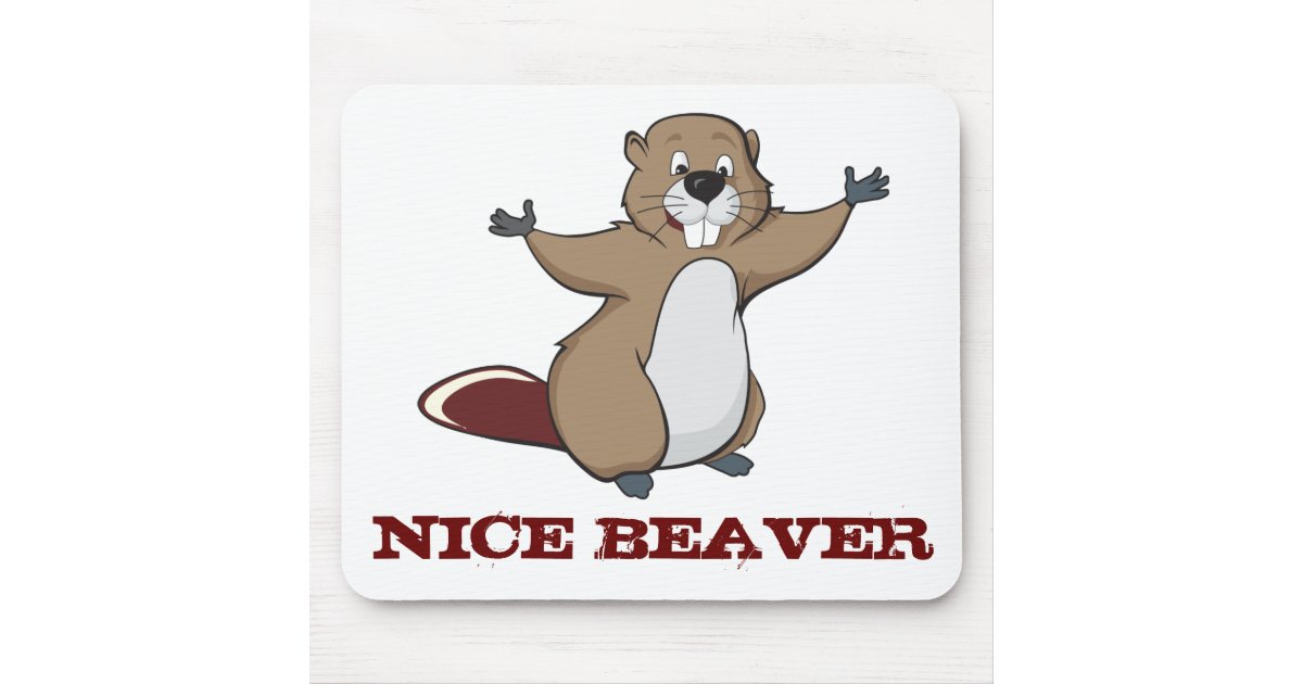 NICE BEAVER MOUSE PAD | Zazzle