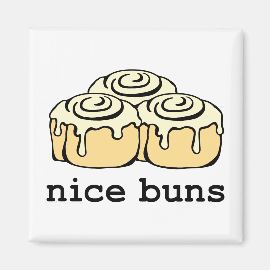 Nice Buns Funny Baking Pun Cartoon Cinnamon Rolls Magnet | Zazzle