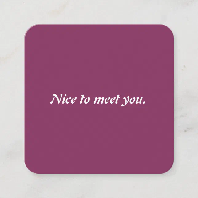 Nice To Meet You Creative Purple Typography Square Business Card | Zazzle