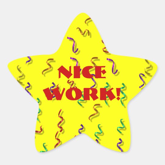 Nice Work Reward Stickers | Zazzle.com