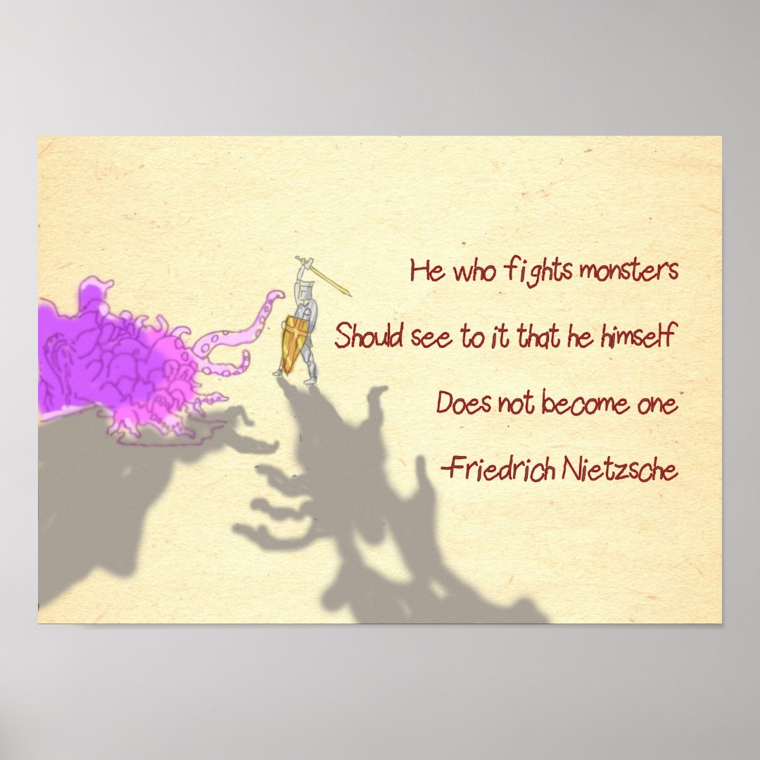 Nietzsche Quote Cartoon He Who Fights Monsters Poster | Zazzle