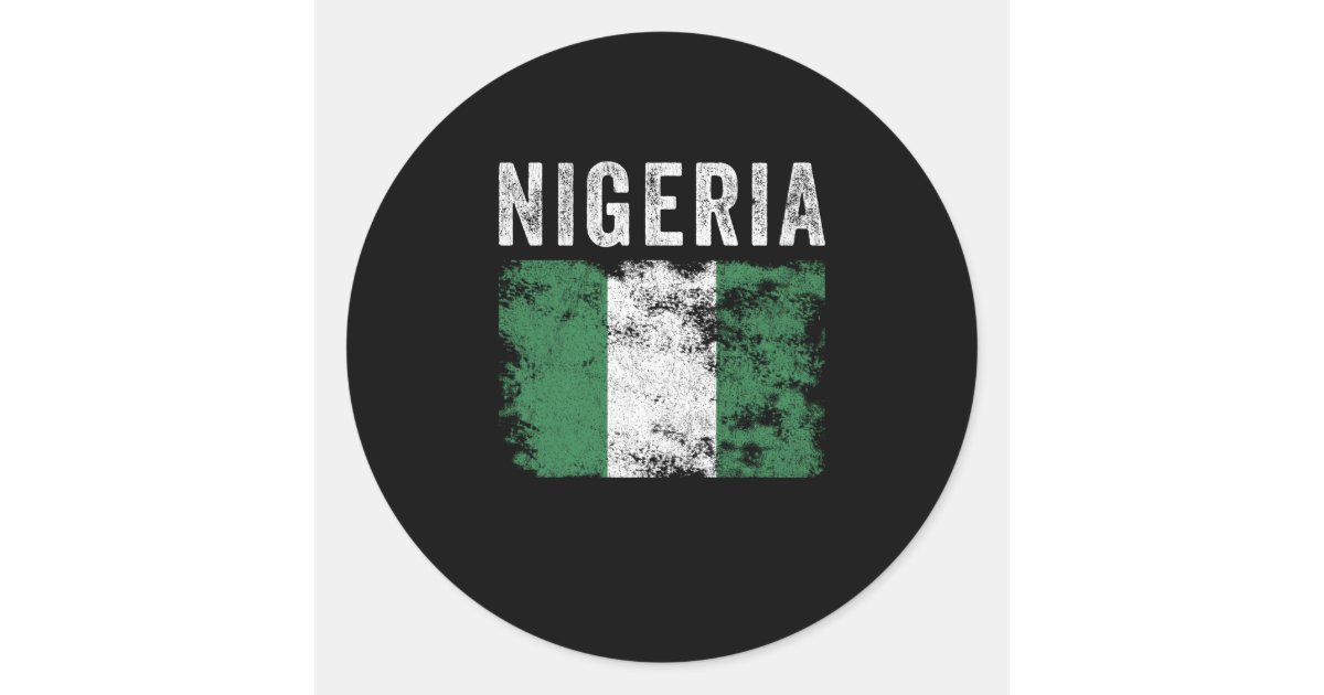 Nigeria Flag Distressed - Nigerian Flag Classic Round Sticker | Zazzle