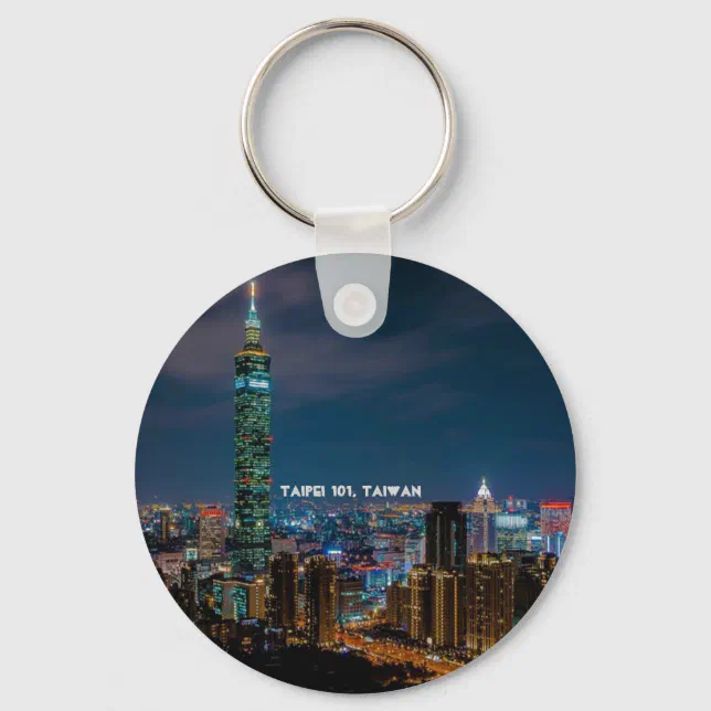 Night Scene of Taipei 101, Taiwan Travel Souvenir Keychain | Zazzle