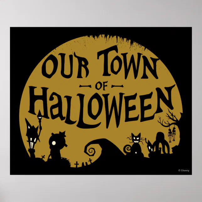 Nightmare Before Christmas | Our Town Of Halloween Poster | Zazzle