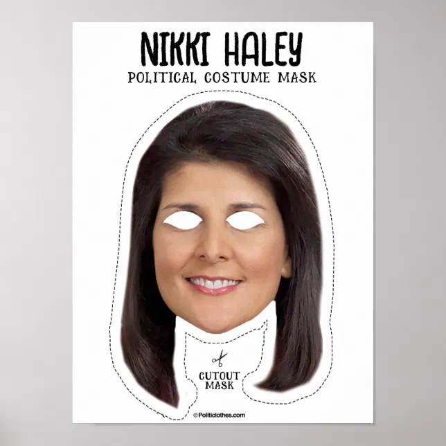 Nikki Haley Costume Mask Poster | Zazzle