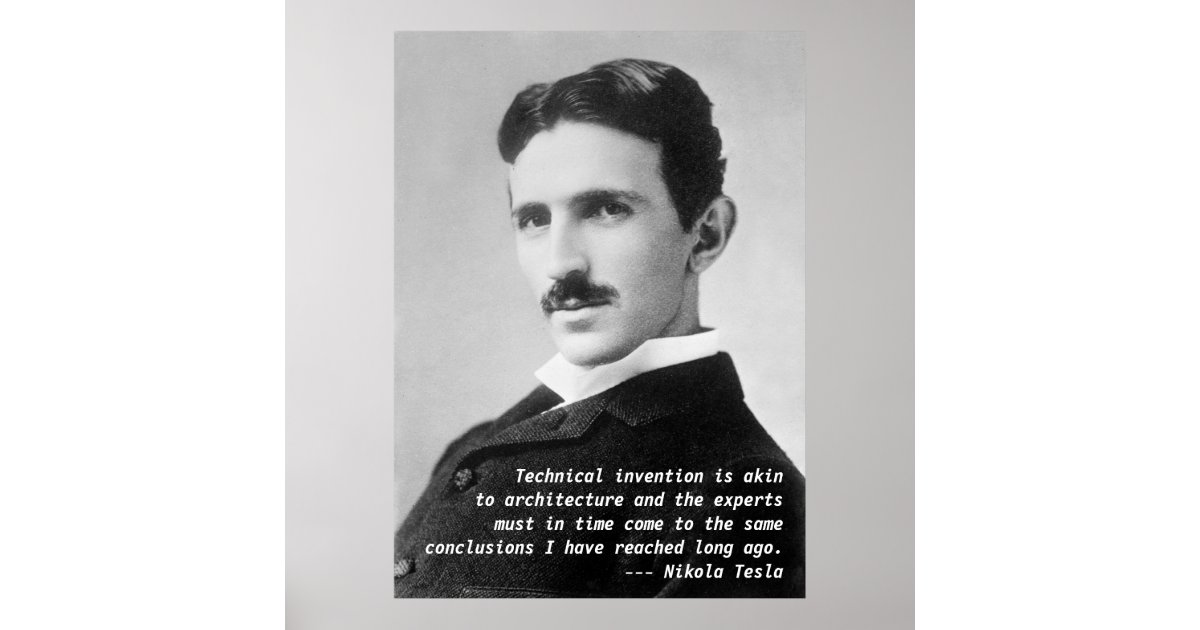 Nikola Tesla Quote Poster | Zazzle