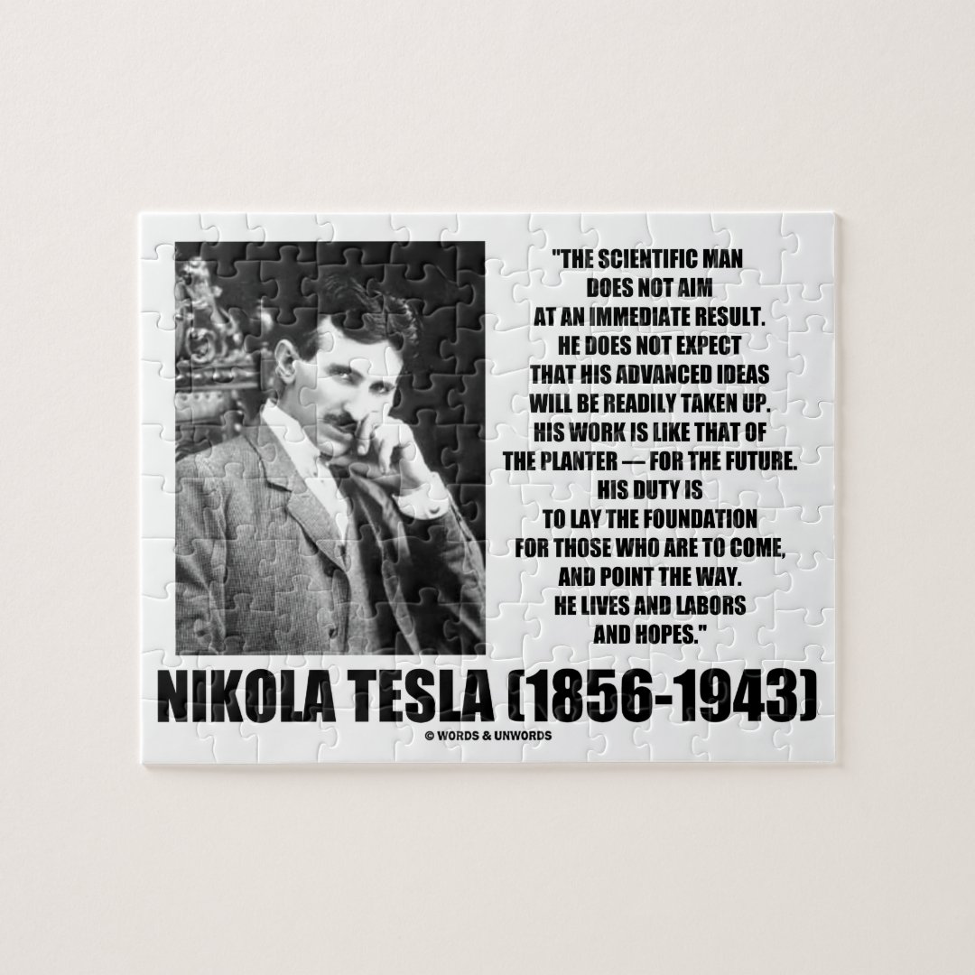 Nikola Tesla Scientific Man Does Not Aim Immediate Jigsaw Puzzle | Zazzle