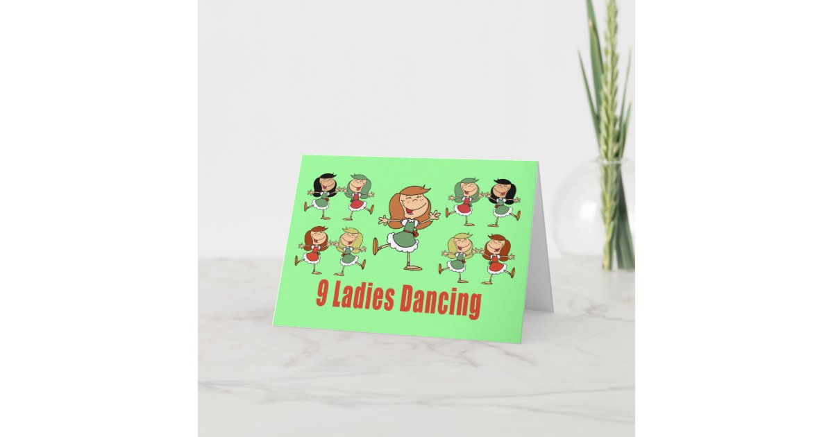 Nine Ladies Dancing Cards | Zazzle