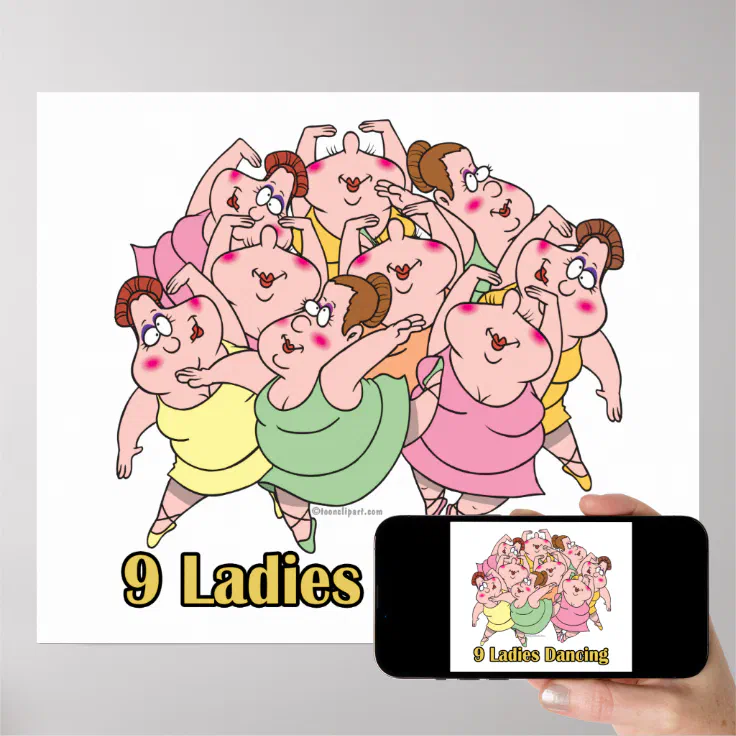 nine ladies dancing ninth 9th day of christmas poster | Zazzle