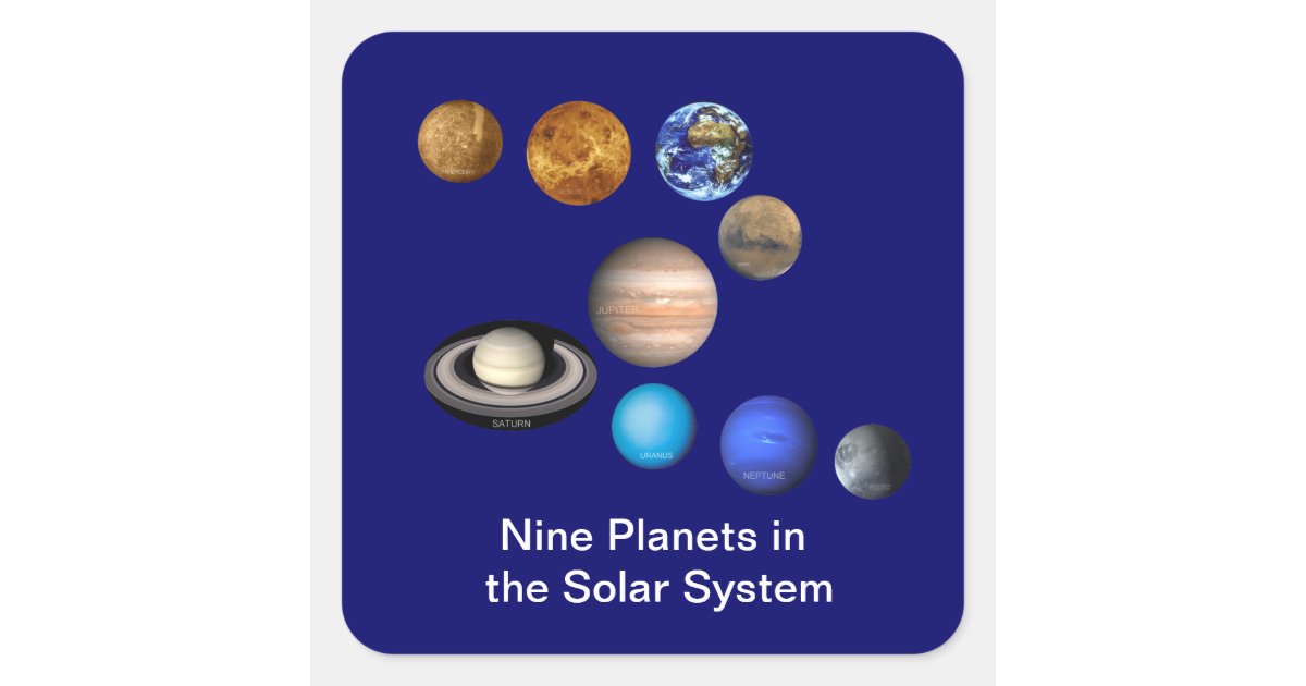 Nine Planets in the Solar System Square Sticker | Zazzle