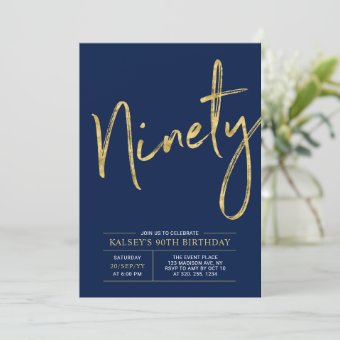 Ninety | Gold & Navy Blue 90th Birthday Party Invitation | Zazzle