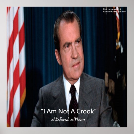 Nixon & Not A Crook Quote Poster | Zazzle.com