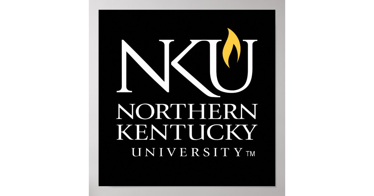 NKU Northern Kentucky University Poster | Zazzle