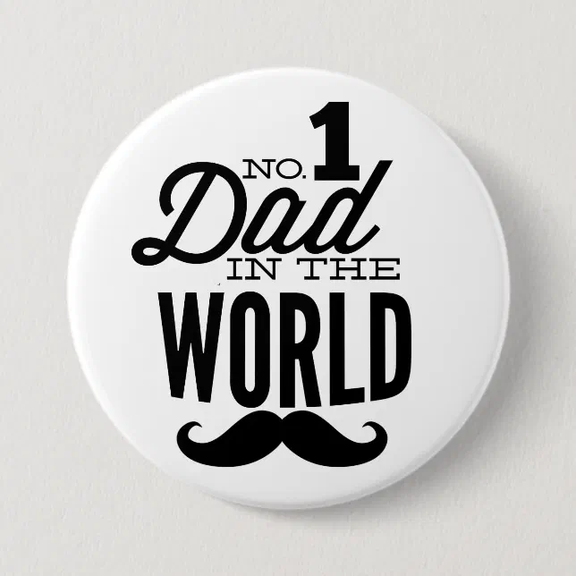 No. 1 Dad in the World Mustache Pin Button | Zazzle
