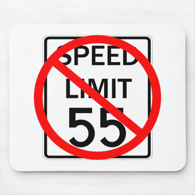 No 55 mph Speed Limit Sign Mouse Pad | Zazzle