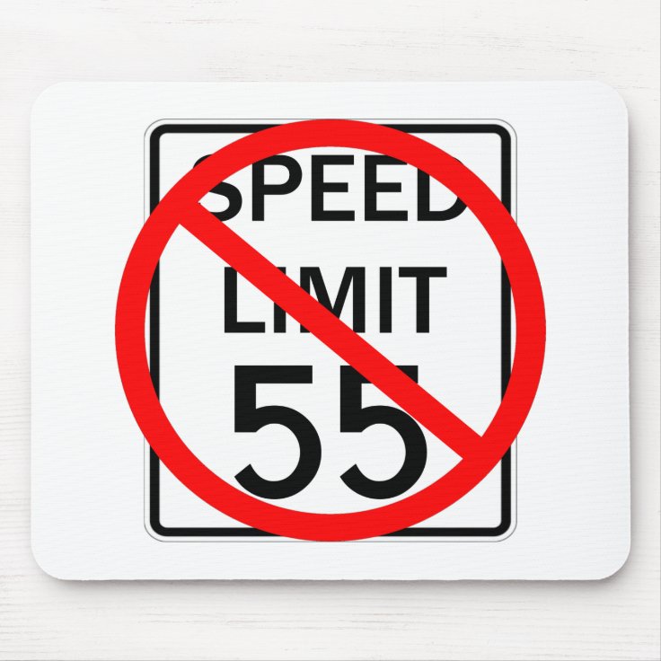 No 55 mph Speed Limit Sign Mouse Pad | Zazzle