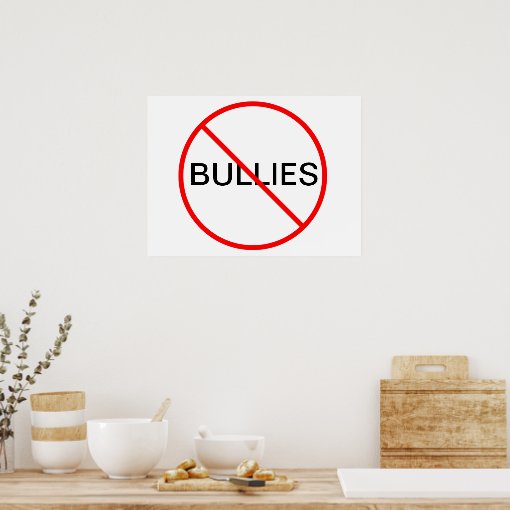 No Bullies Poster | Zazzle