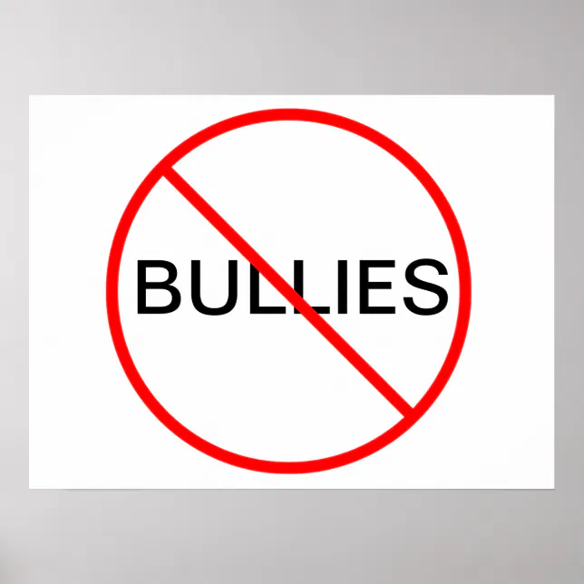 No Bullies Poster | Zazzle