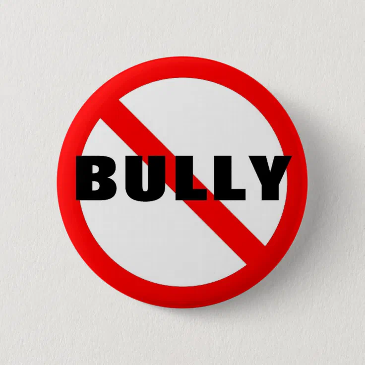 No Bully Pinback Button | Zazzle