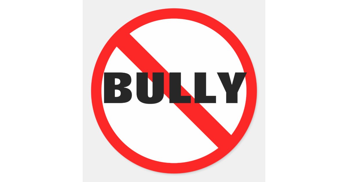 No Bully Stickers | Zazzle