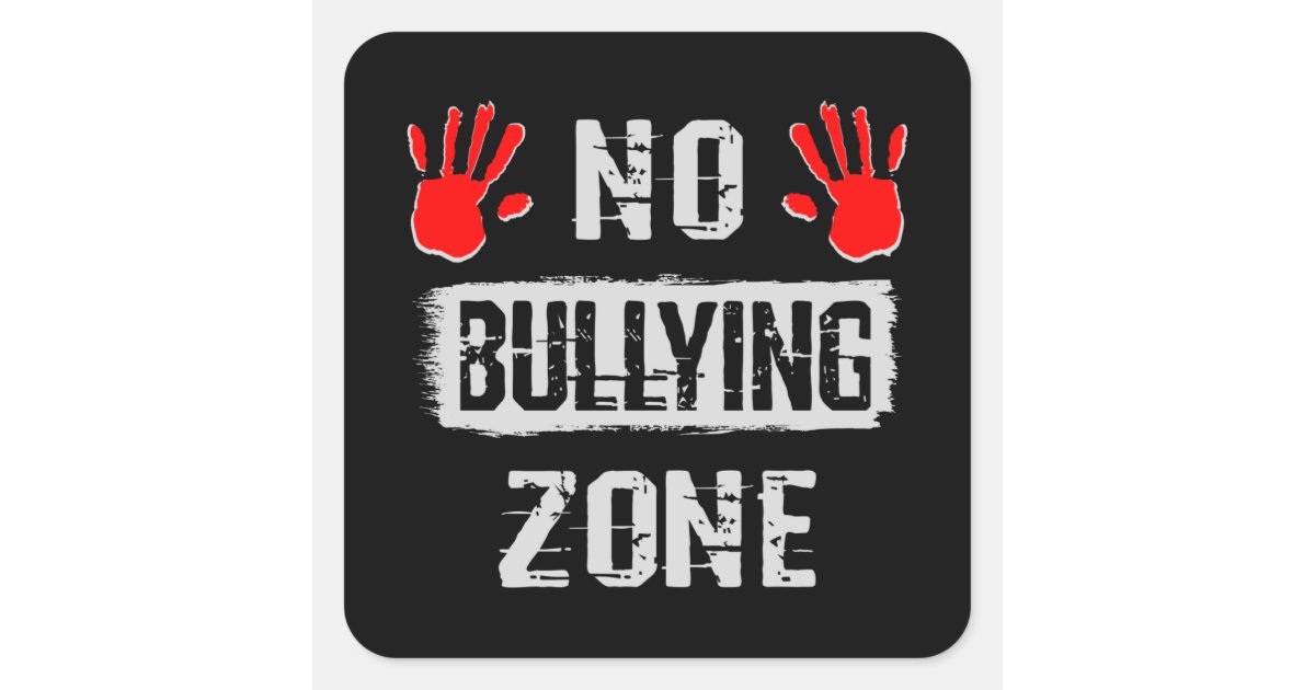 No Bullying Zone Square Sticker | Zazzle