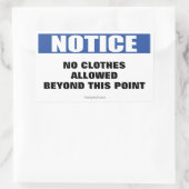 No Clothes Beyond this Point Notice Sign Rectangular Sticker | Zazzle