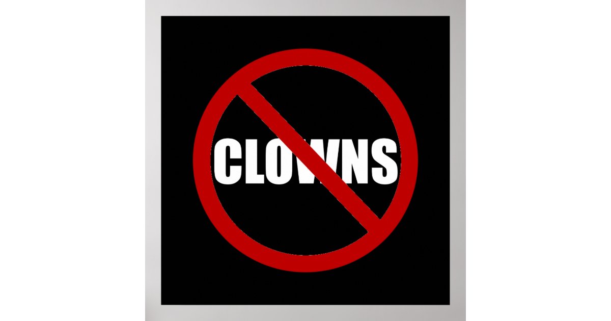 No Clowns Poster | Zazzle