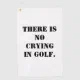 No Crying Golf Towel | Zazzle