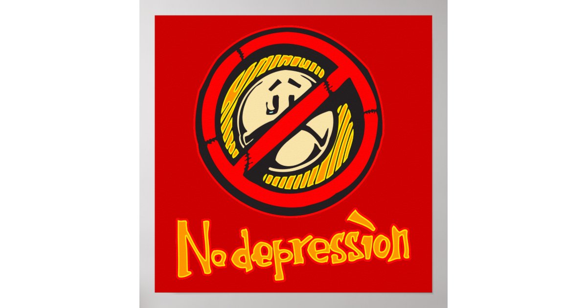 No Depression Poster | Zazzle