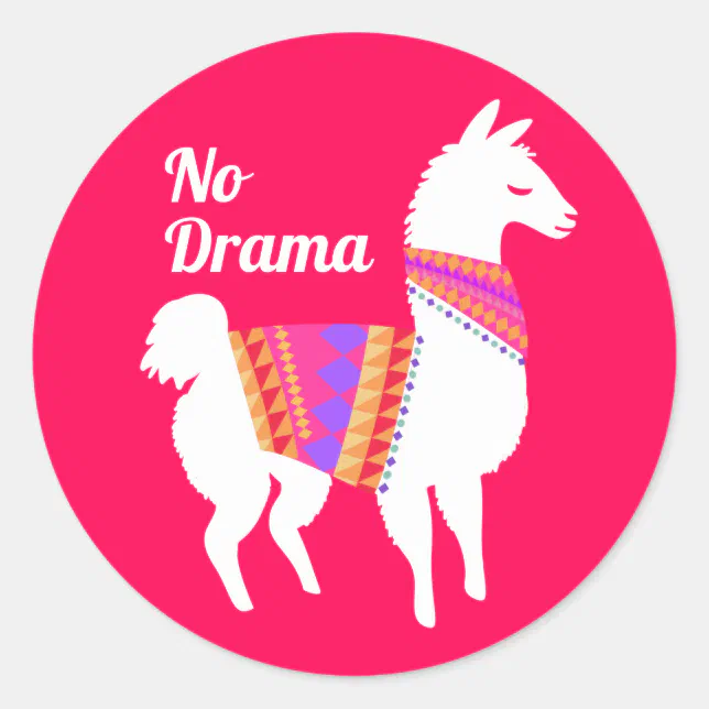 No Drama Llama Classic Round Sticker | Zazzle