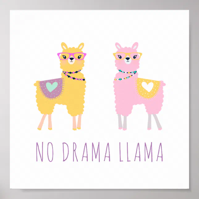 No Drama Llama Cute Illustration Poster | Zazzle