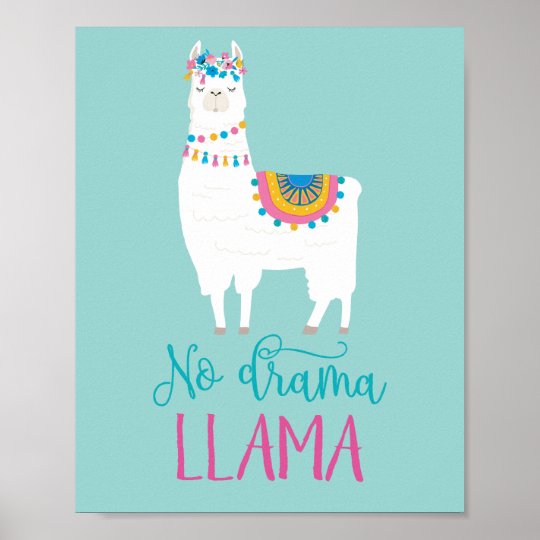 No Drama LLAMA Poster | Zazzle.com