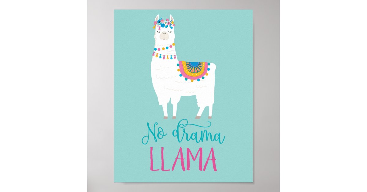 No Drama LLAMA Poster | Zazzle