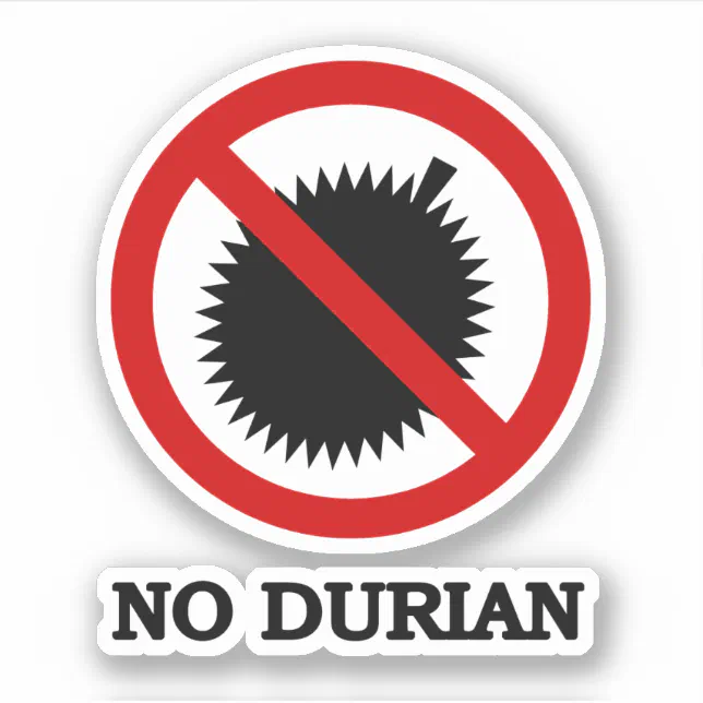 NO Durian Tropical Fruit Sign Sticker | Zazzle