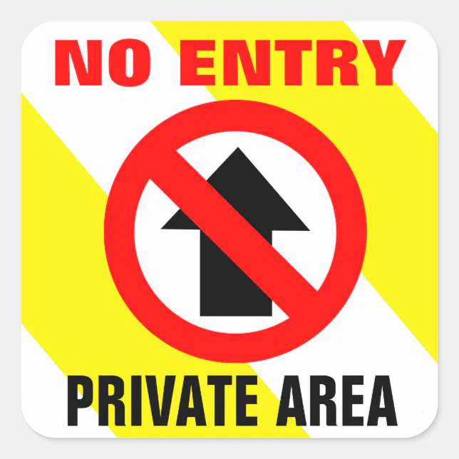 No Entry Private Area Sign Square Sticker | Zazzle