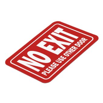 NO EXIT sign for door Magnet | Zazzle