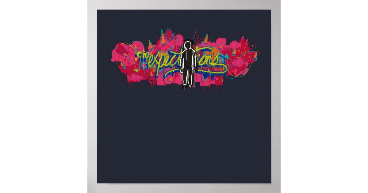No expectations poster | Zazzle