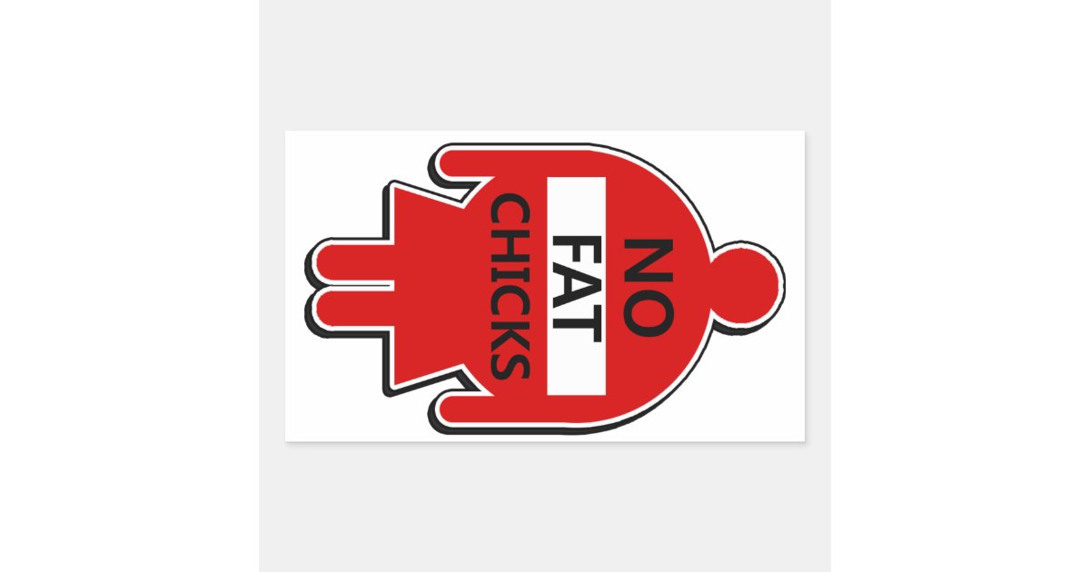 No Fat Chicks Sticker Zazzle