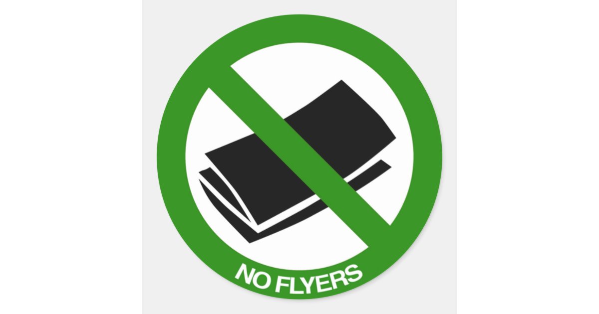 No Flyers Sign Classic Round Sticker | Zazzle